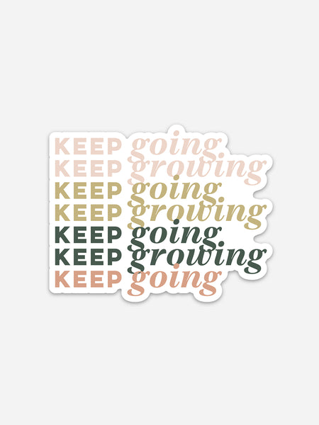KEEP GOING KEEP GROWING STICKER – Storied Folk & Co.