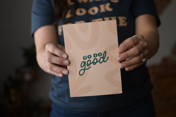 GO DO GOOD - ART PRINT – Storied Folk & Co.